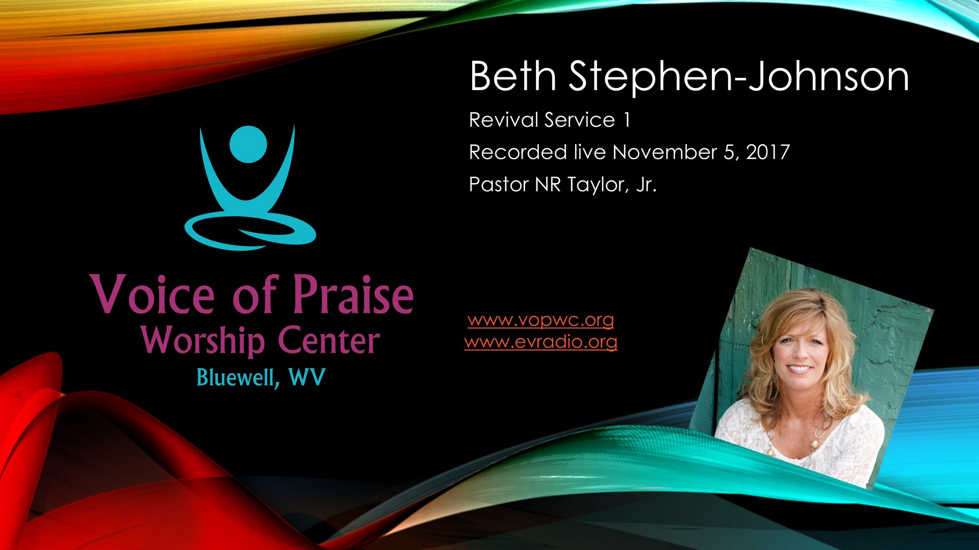 Revival Service 1 - Beth Stephens-Johnson - Voice Of Praise Worship Center